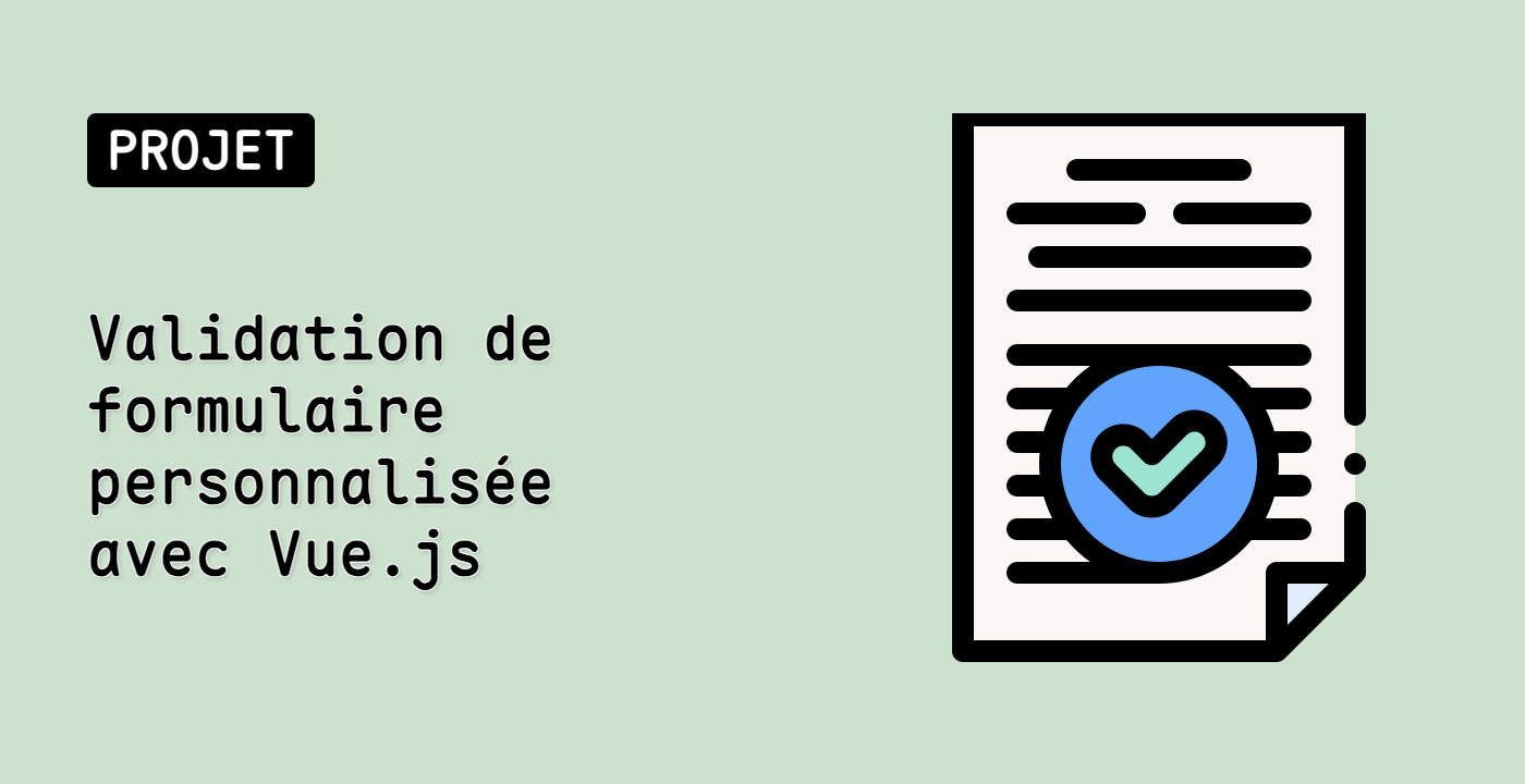 Projet | Validation de formulaire personnalisée avec Vue.js | LabEx