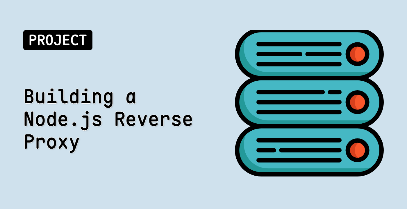 Project | Build a Node.js Reverse Proxy | LabEx